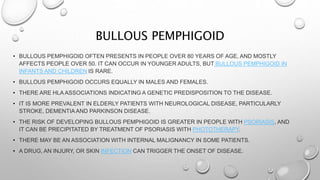 Bullous dermatoses and erythema multiformis | PPTX