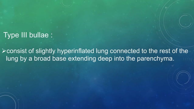 BULLOUS DISEASENOF THE LUNG.pptx high yield topic | PPT