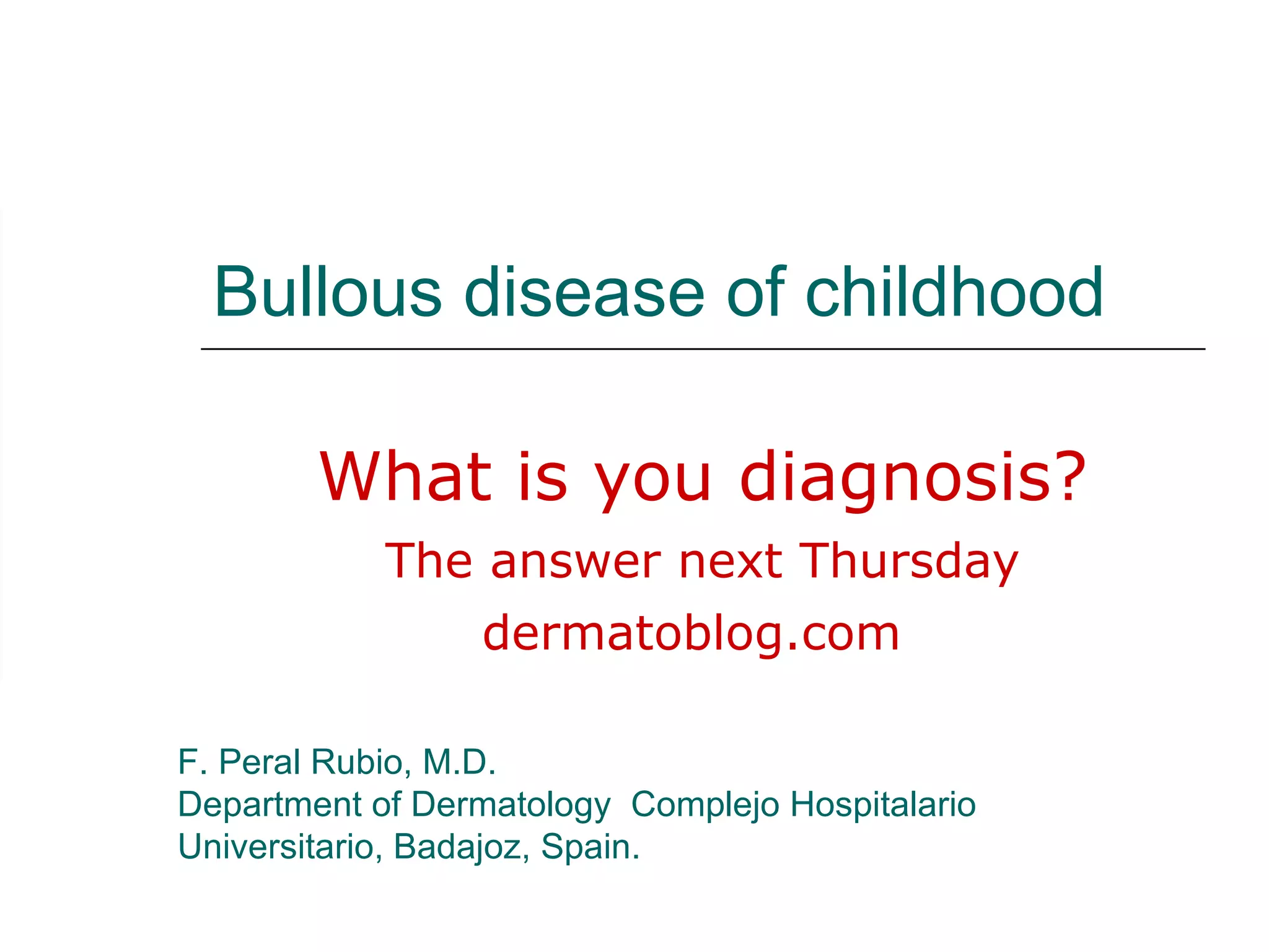 Bullous Disease Of Childhood | PPT