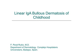 Linear IgA bullous dermatosis II | PPT