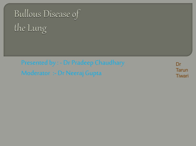 Bullous disease of lung.pptx | Lung and Respiratory Health | Diseases ...