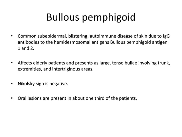 Bullous pemphigoid | PPTX | Skin and Dermatology | Diseases and Conditions