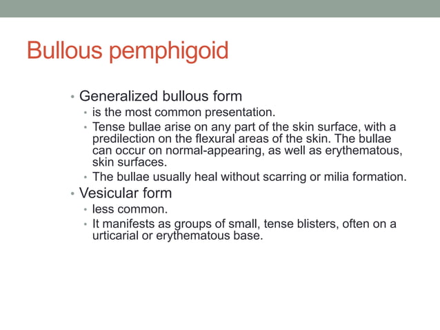 BULLOUS SKIN DISORDERS.ppt | Skin and Dermatology | Diseases and Conditions