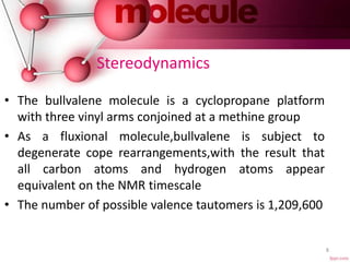 Bullvalene | PPTX
