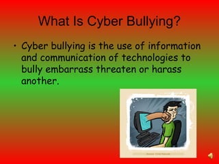 Bullying and Cyber bullying explained | PPT