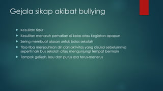 BULLYING.pptx adalah sesuatu yang harus dihilangkan | PPTX