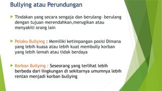 Perundungan terhadap anak dan remaja di sekolah | PPTX