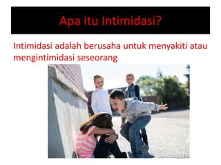 Mengintimidasi- (INDONESIA) | PPT