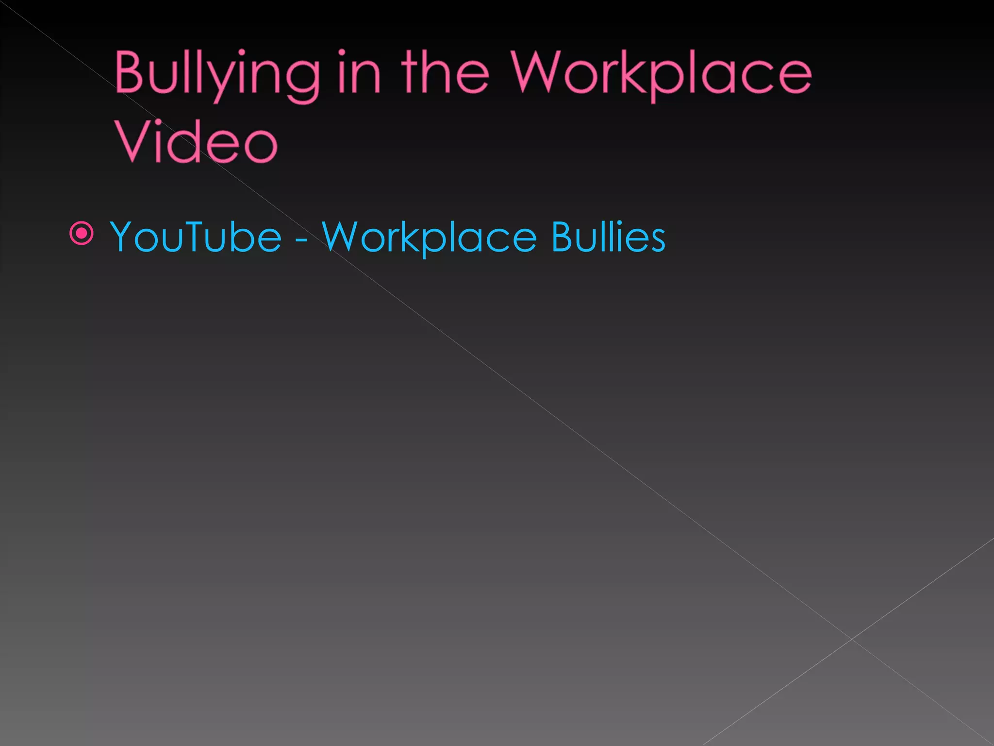 Bullying And Harassment In The Workplace | PPT
