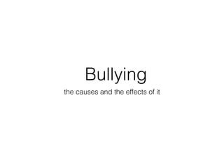 Bullying causes and effects | PDF