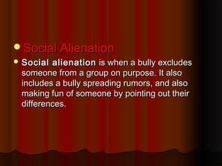 Social Alienation Bullying