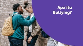 Bullying ROOTS pada remaja dan pencegahannya | PPT