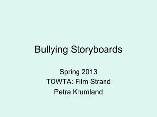 Bullying storyboards | PPT