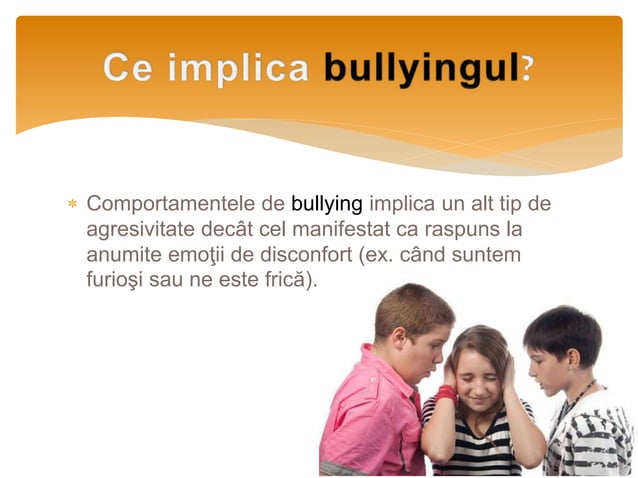 Hartuirea fizica si psihica-Bullyingul in scoala | PPT