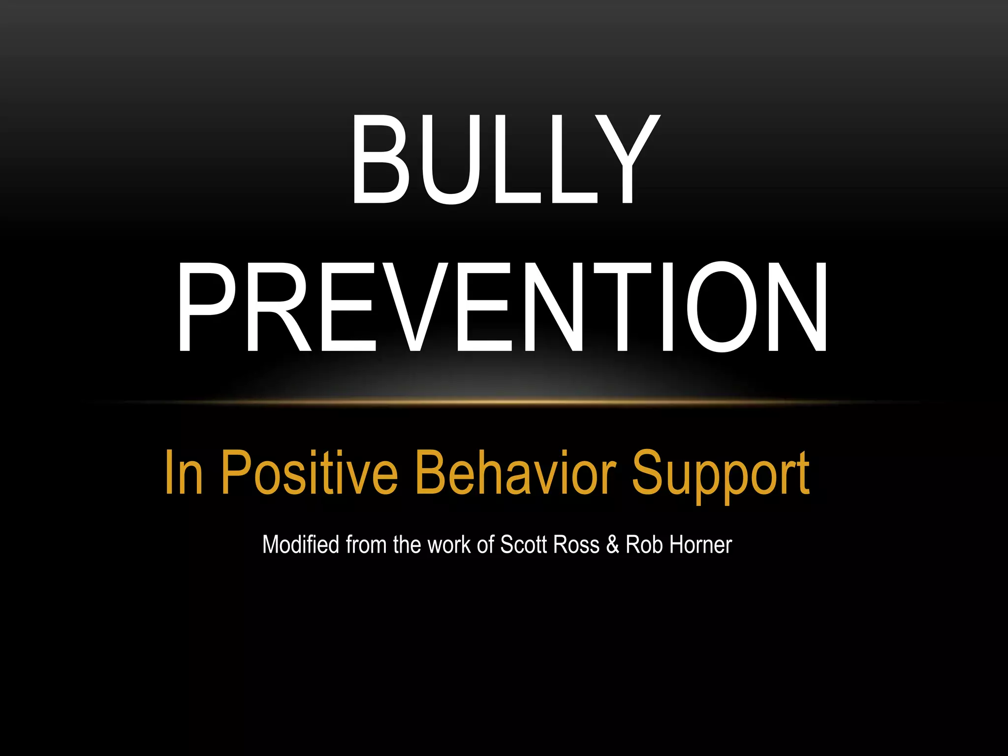 Bully Prevention - PBIS | PPTX