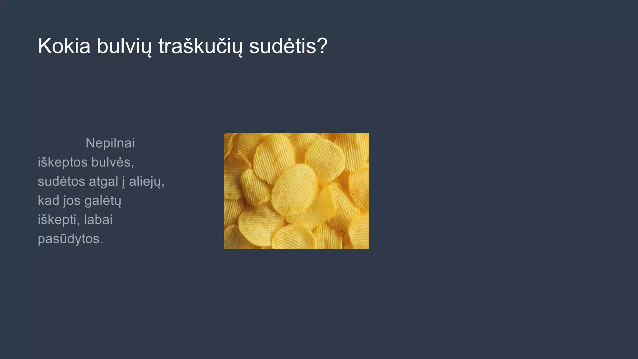 Bulviu_traskuciai | PPTX