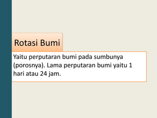 Rotasi dan Revolusi Bumi | PPTX