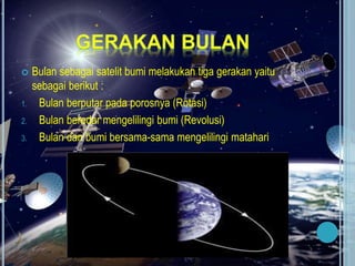 Bumi, bulan dan satelit buatan | PPTX