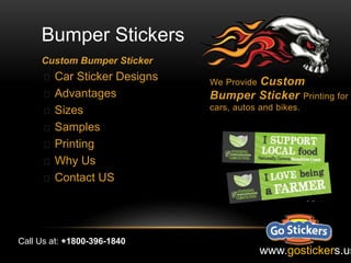 Bumper stickers by gostickers | PPTX | Auto Type | Automotive
