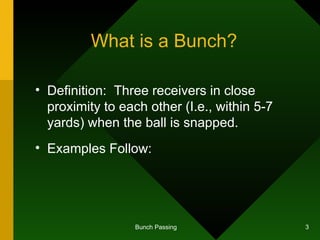 Bunch Passing Iing Offense | PPT
