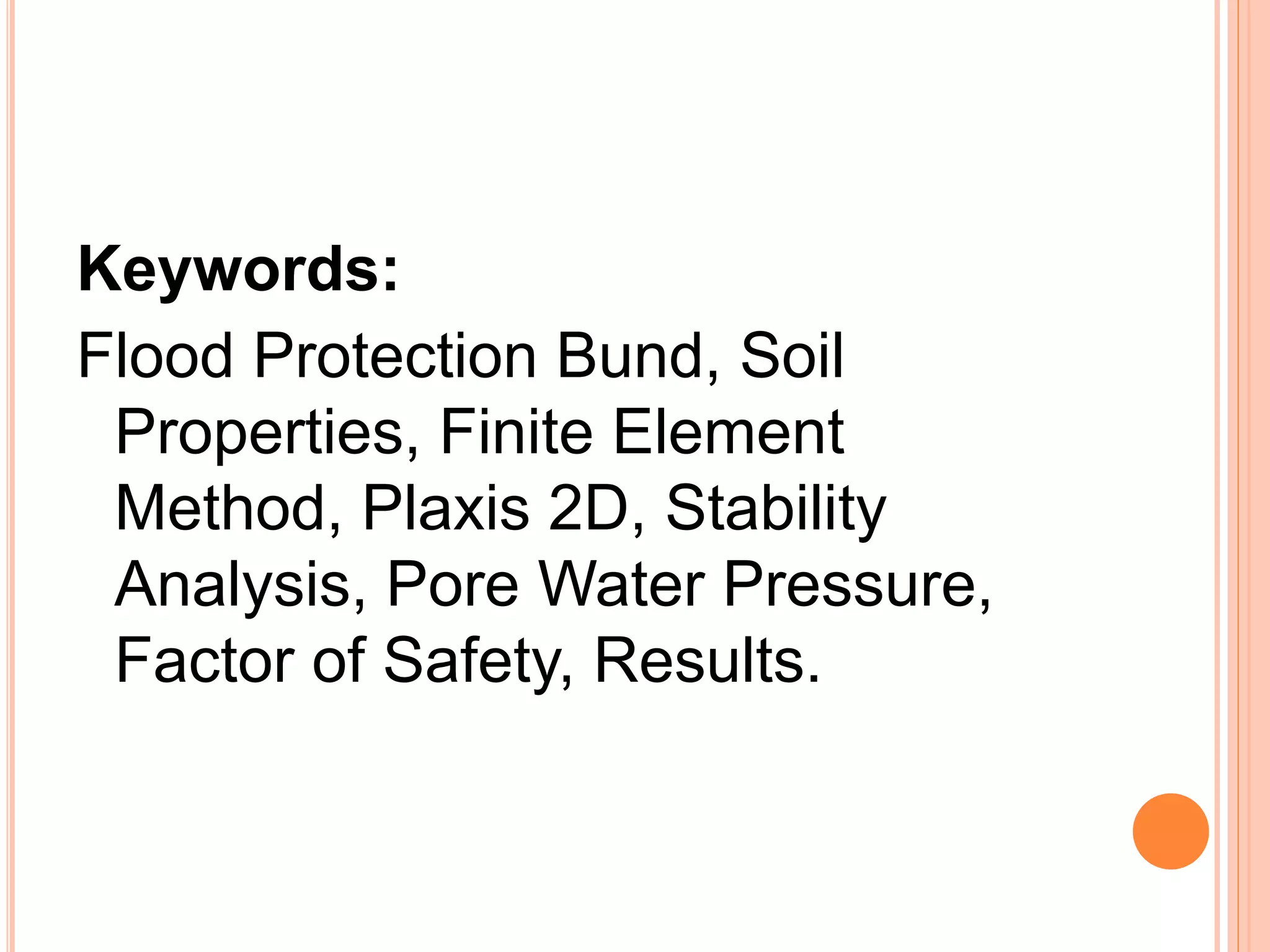 Analysis of Bund to avoid breach in Irrigation system of Sindh ...
