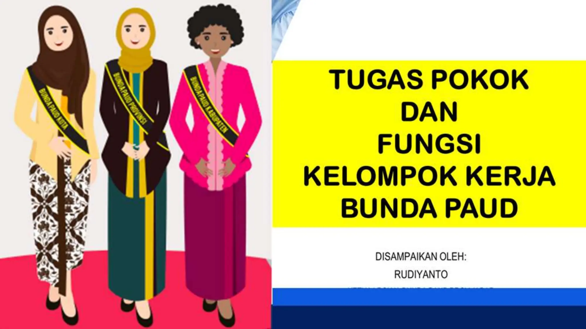 Materi Presentasi tuga dan fungsi Pokja BUNDA PAUD Pokja Sumut.pptx