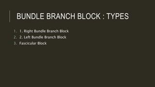 Bundle Branch Block | PPTX