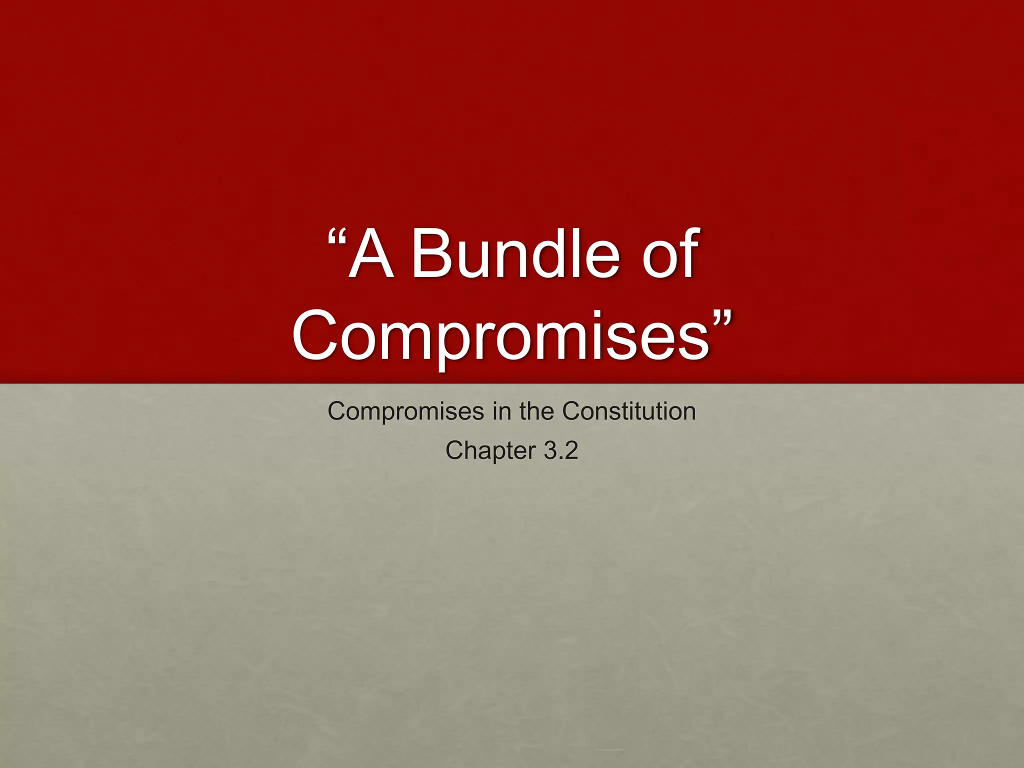 Bundle of Compromises - Civics & Economics | PPTX