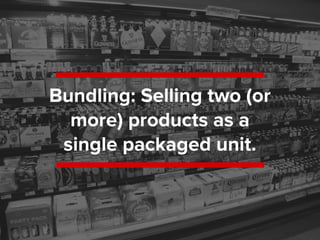Bundling Explained | PPT