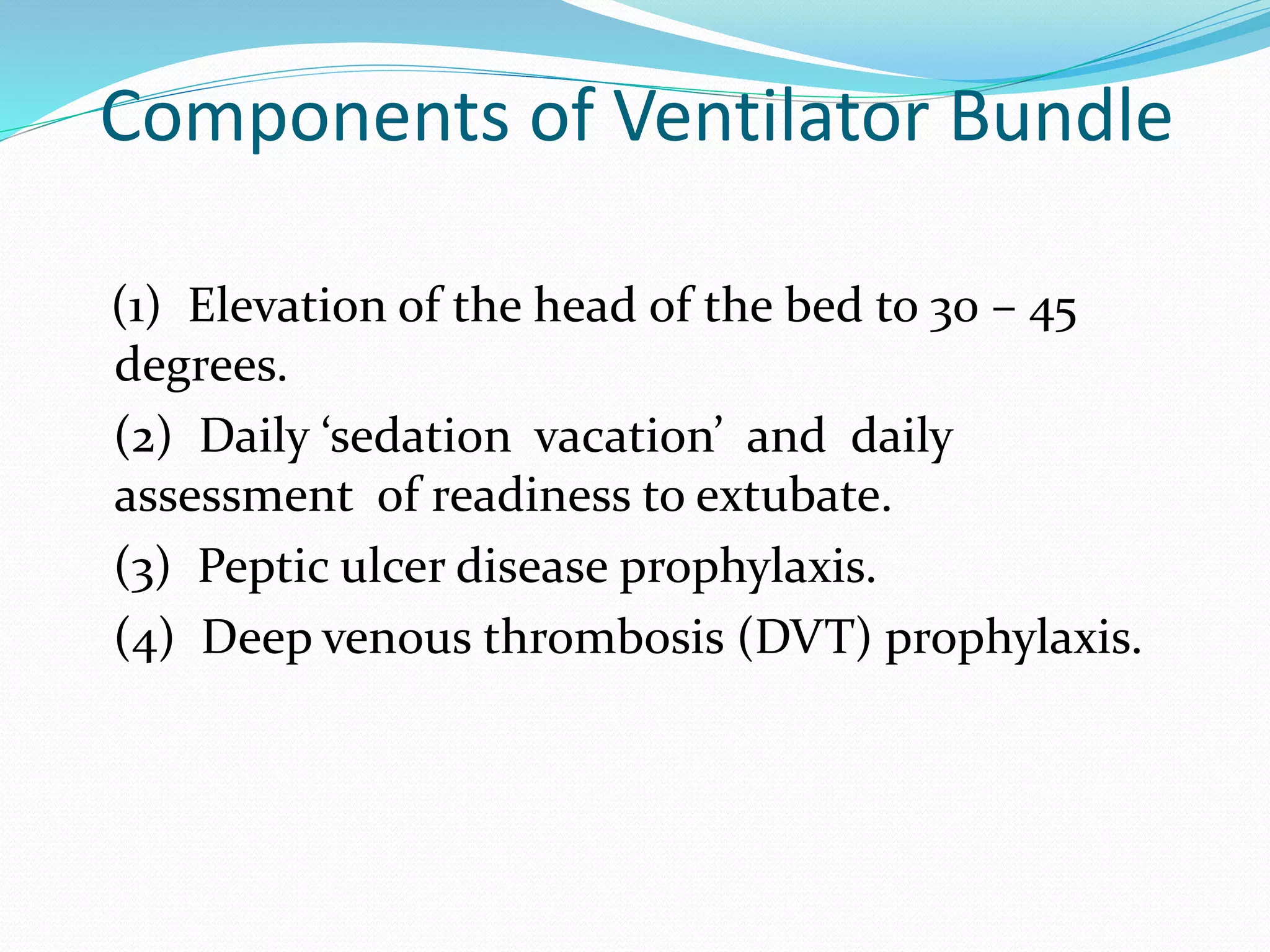 Bundles to prevent ventilator associated pneumonia | PPTX