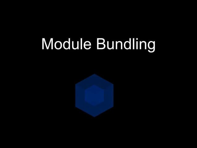 Javascript Bundling and modularization | PPTX
