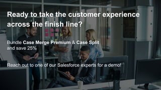 Bundling up for Improved Case Metrics in Salesforce | PPT