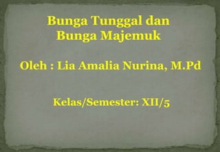 bunga-majemuk-dan-tunggal.pptx