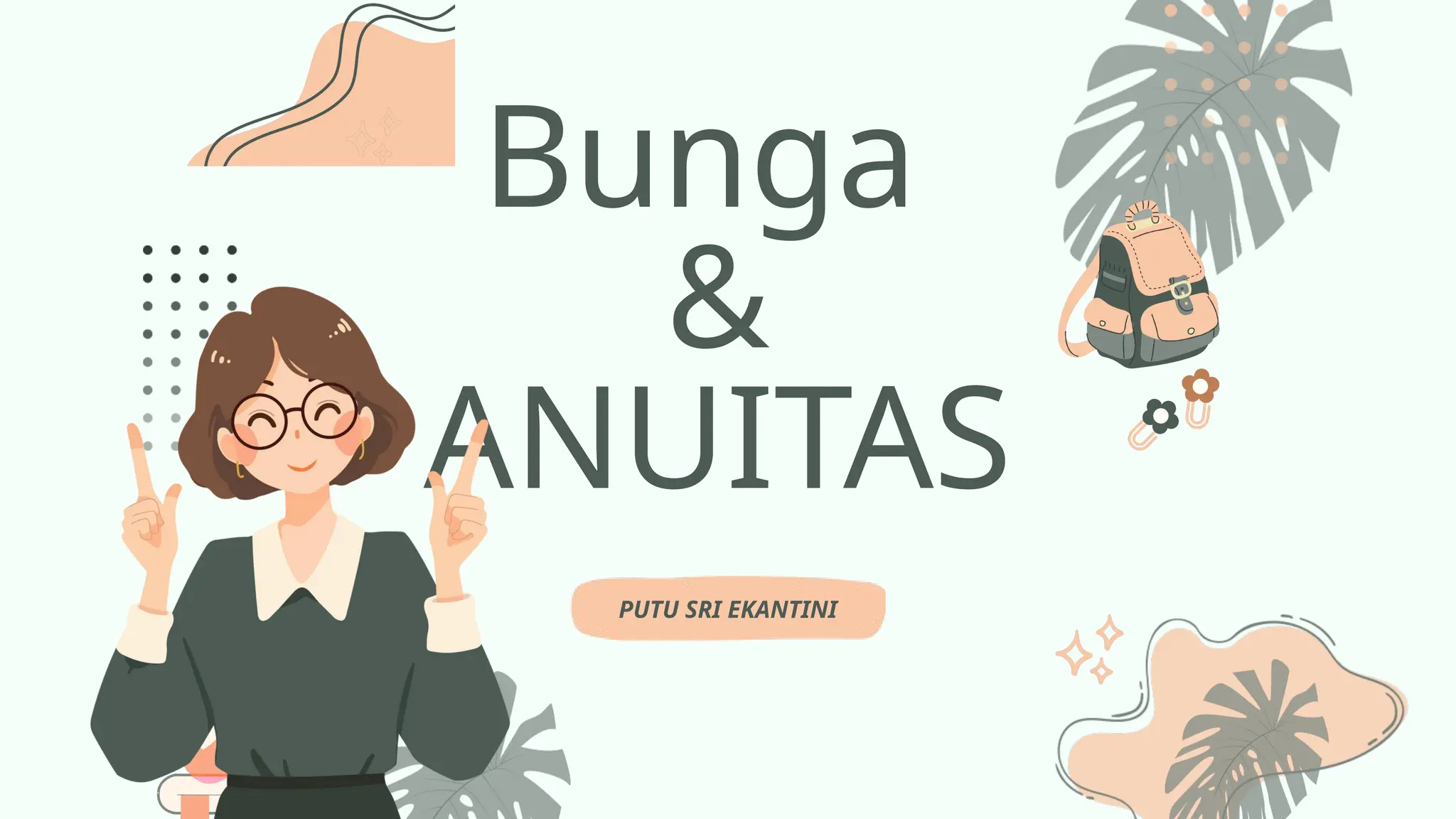 Bunga & ANUITAS blablablabkablablaaallajs | PPTX