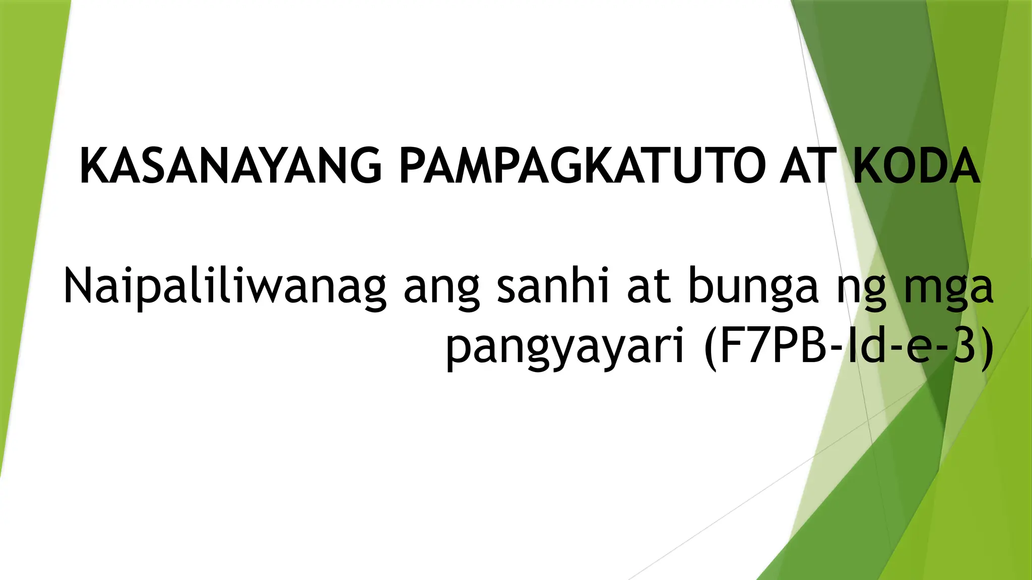 BUNGA AT SANHI GRADE 7 .Naipaliliwanag ang sanhi at bunga ng mga ...