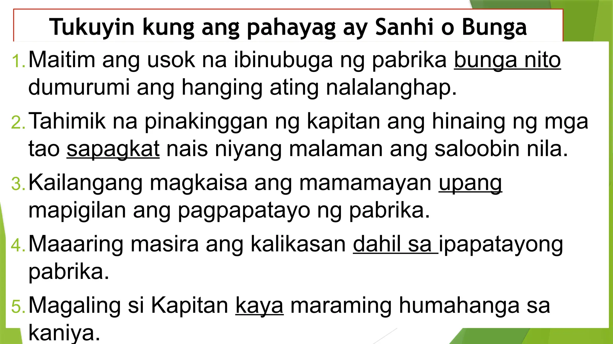 BUNGA AT SANHI GRADE 7 .Naipaliliwanag ang sanhi at bunga ng mga ...