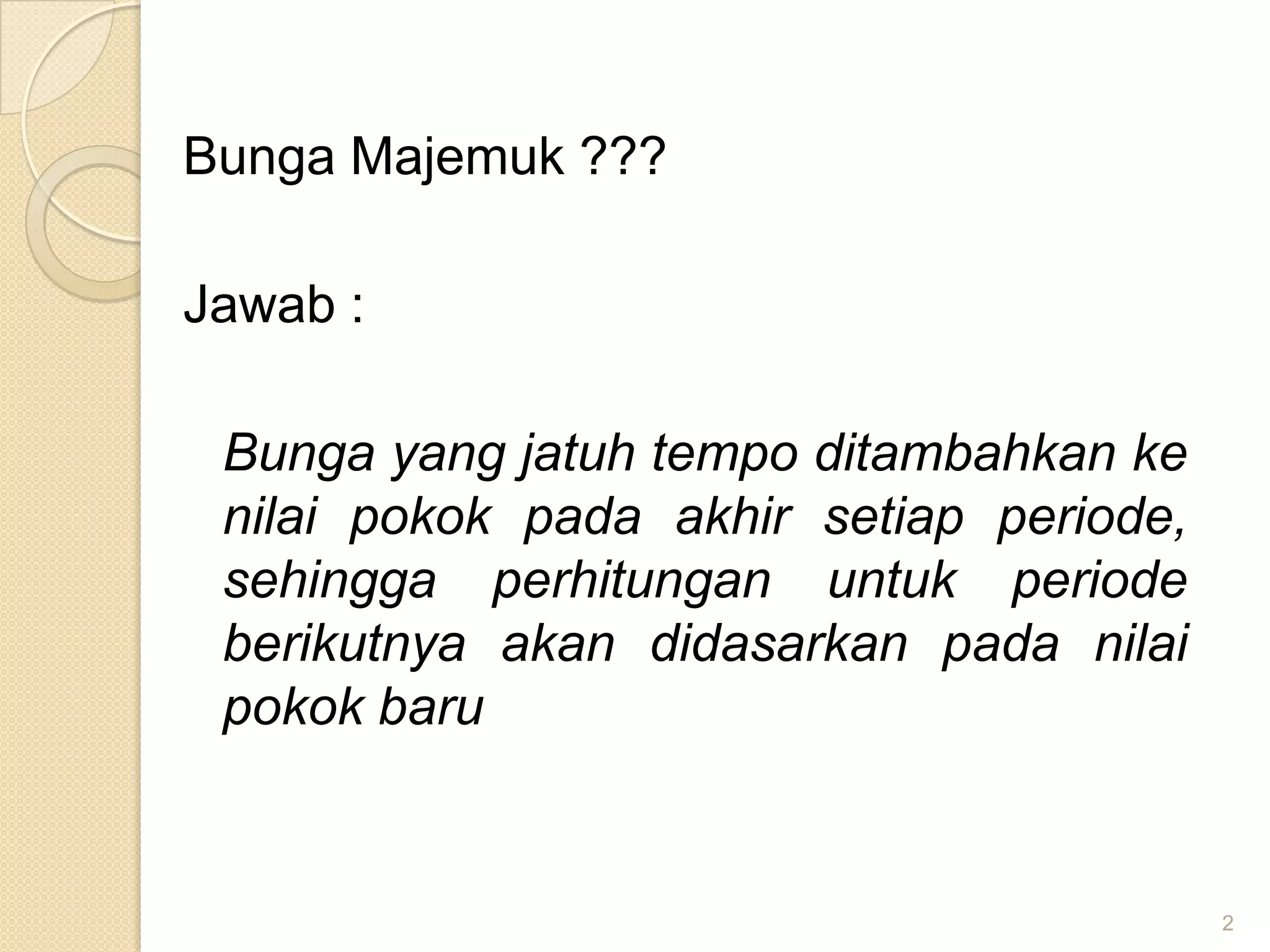 Bunga majemuk dalam Hitung Keuangan | PPTX