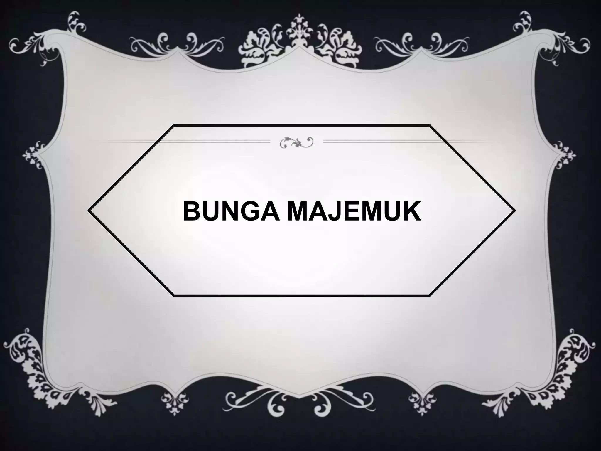 BUNGA MAJEMUK.pptx