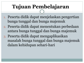 BUNGA TUNGGAL DAN BUNGA MAJEMUK ppt.pptx