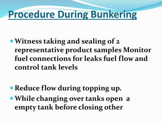 bunkering procedure 2.pptx marine engineering | PPTX