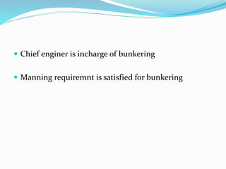 bunkering procedure 2.pptx marine engineering | PPTX