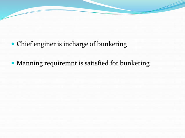 bunkering procedure 2.pptx marine engineering | PPTX | Logistics | Business