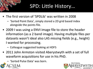 SPD and KEA: HDF5 based file formats for Earth Observation | PPT