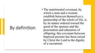 This presentation is about the Sacrament of Marriage | PPTX