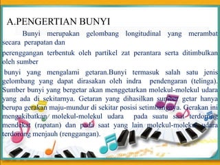 BUNYI - JENIS GELOMBANG | PPTX