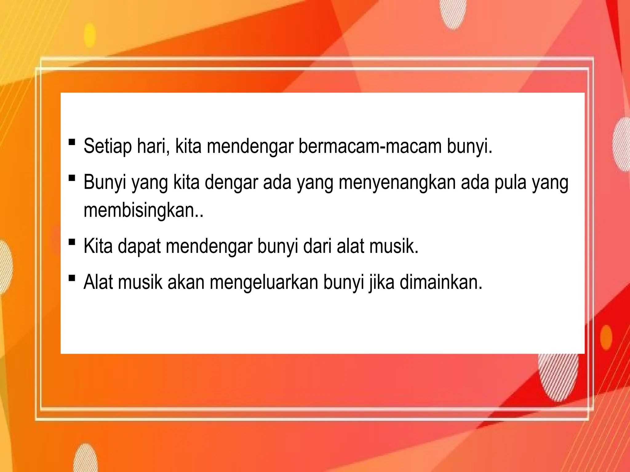 pembelajaran materi IPA tingkat 4 SD tentang BUNYI.pptx