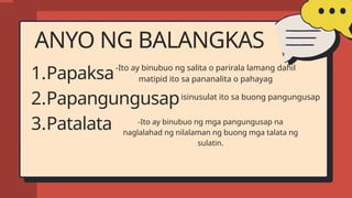 BUOD AT BALANGKAS filipino sa pilin.pptx