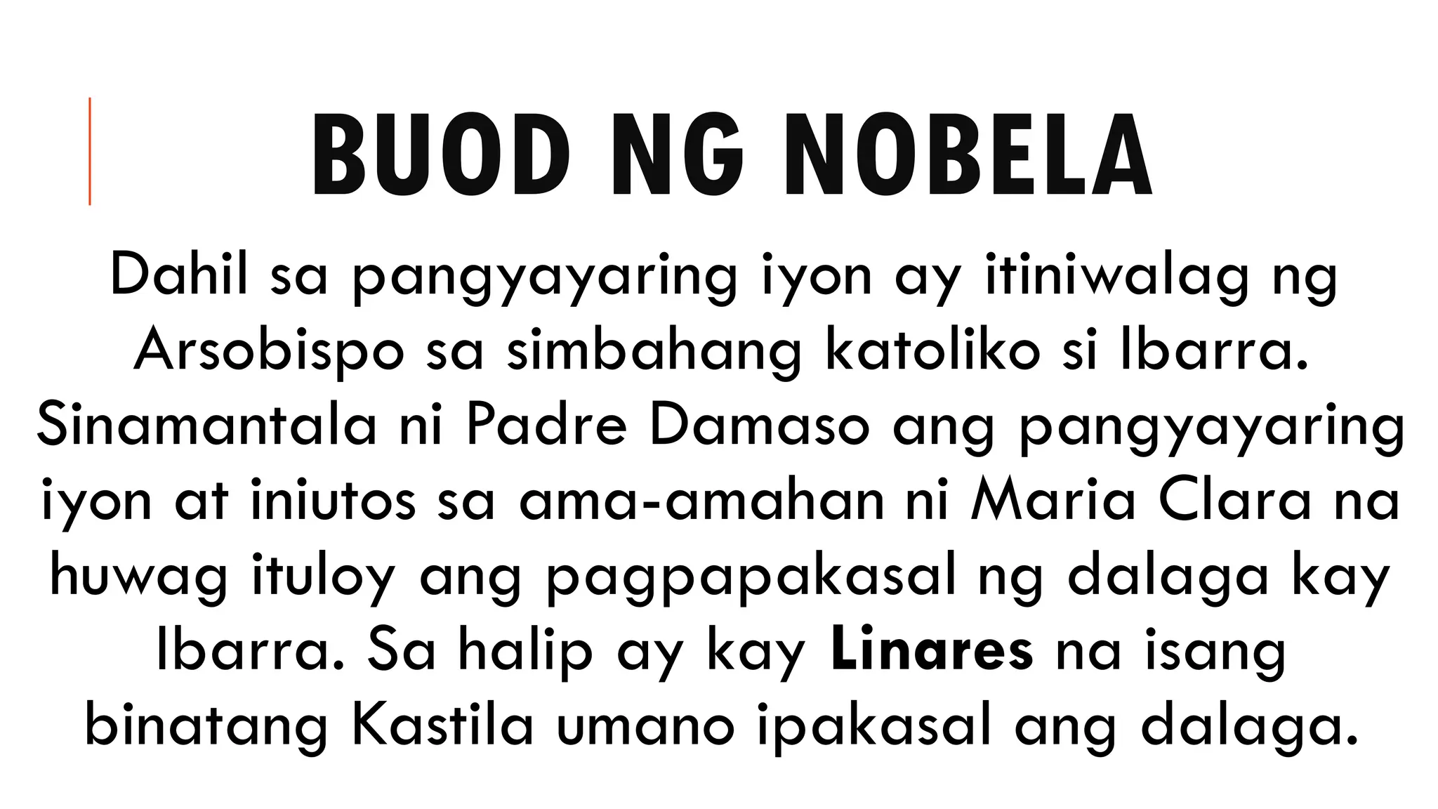 FILIPINO 10 - BUOD NG NOBELANG "NOLI ME TANGERE" | PPT