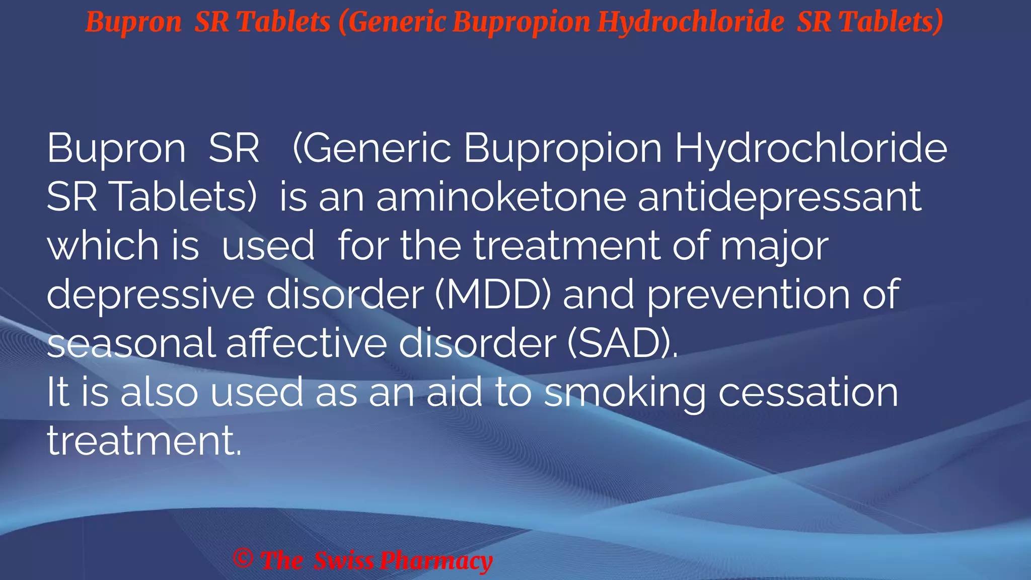 Bupron SR Tablets (Generic Bupropion Hydrochloride SR Tablets) | PDF