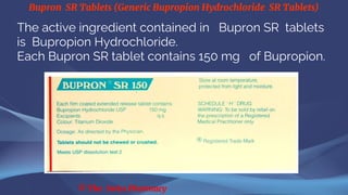 Bupron SR Tablets (Generic Bupropion Hydrochloride SR Tablets) | PPT